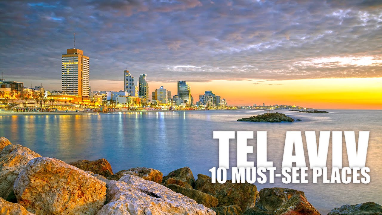 A Traveler's Guide to 10 Must-See Places in Tel Aviv - YouTube