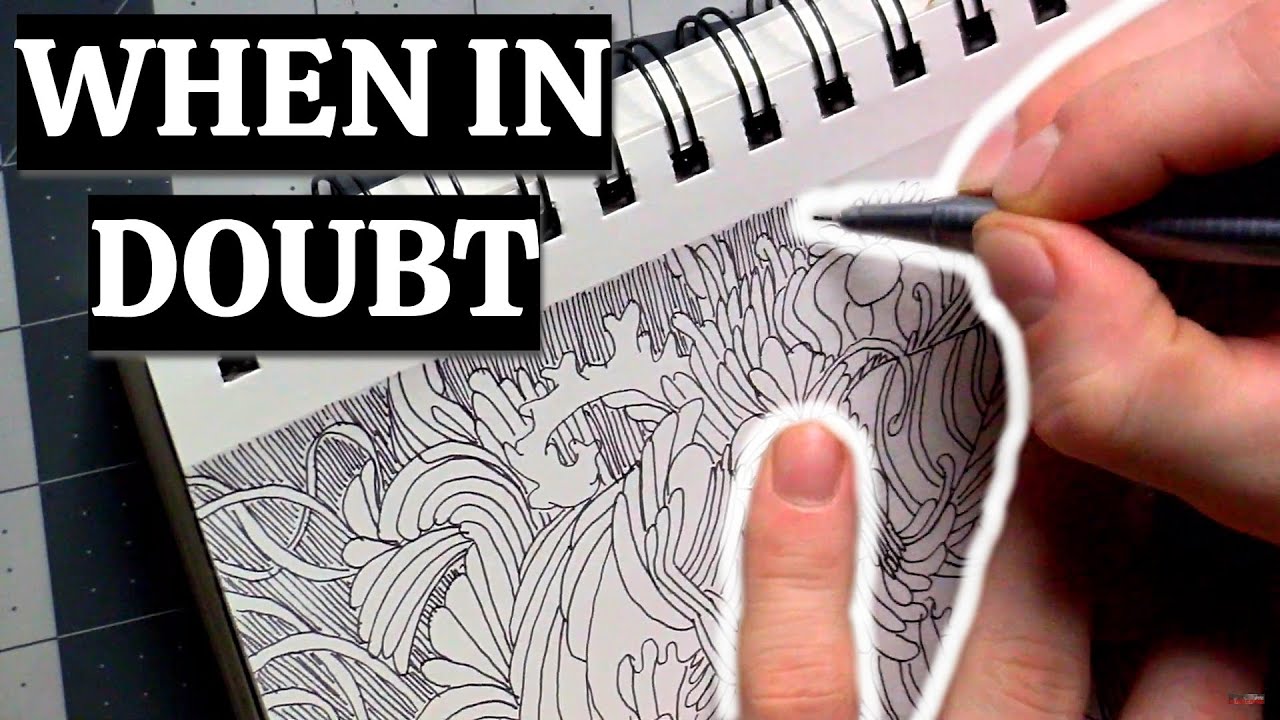 When In Doubt Draw It Out | Artist Block - YouTube