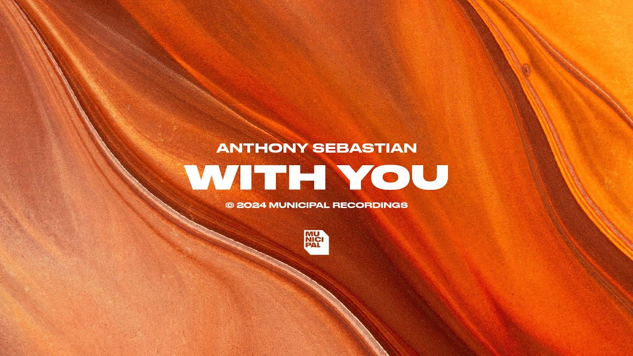 Anthony Sebastian - With You - YouTube