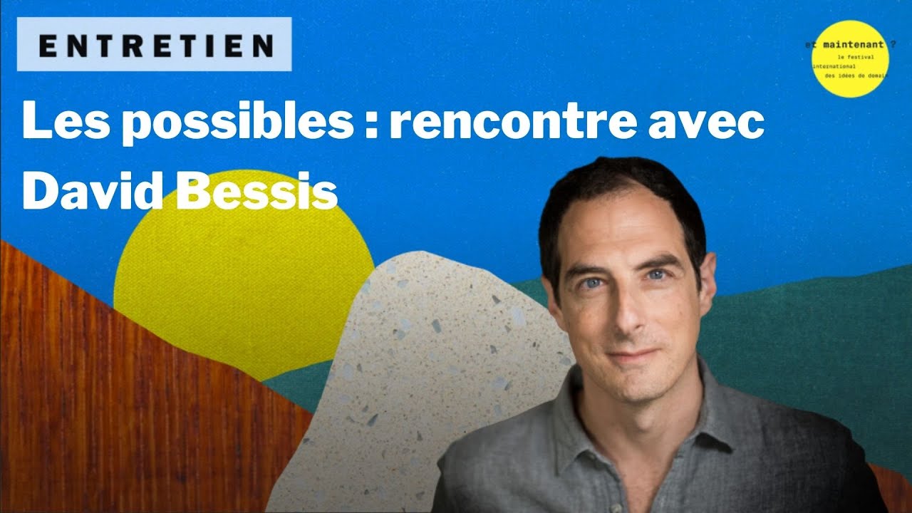 Les possibles : rencontre avec David Bessis - YouTube