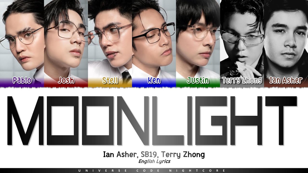IAN ASHER, SB19, TERRY ZHONG - 'MOONLIGHT' (Color Coded Lyrics) Chords ...