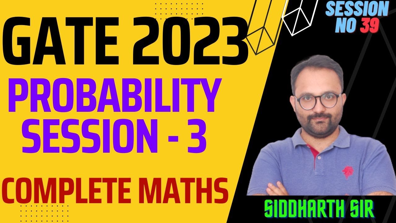 Probability - SESSION NO 39 SIDDHARTH SABHARWAL AIR 1| - YouTube