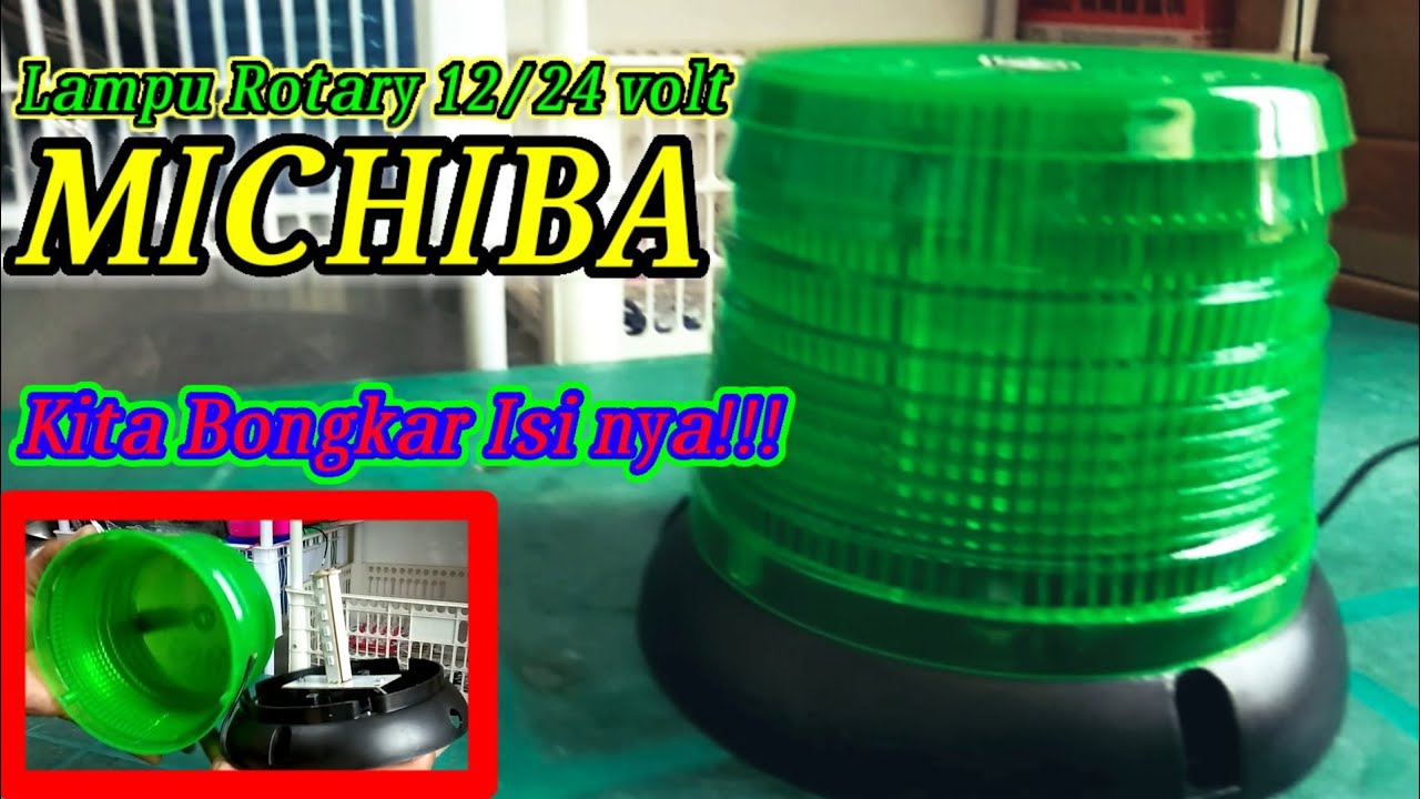 Lampu Rotary Michiba Medium 12/24 volt Kedip - YouTube