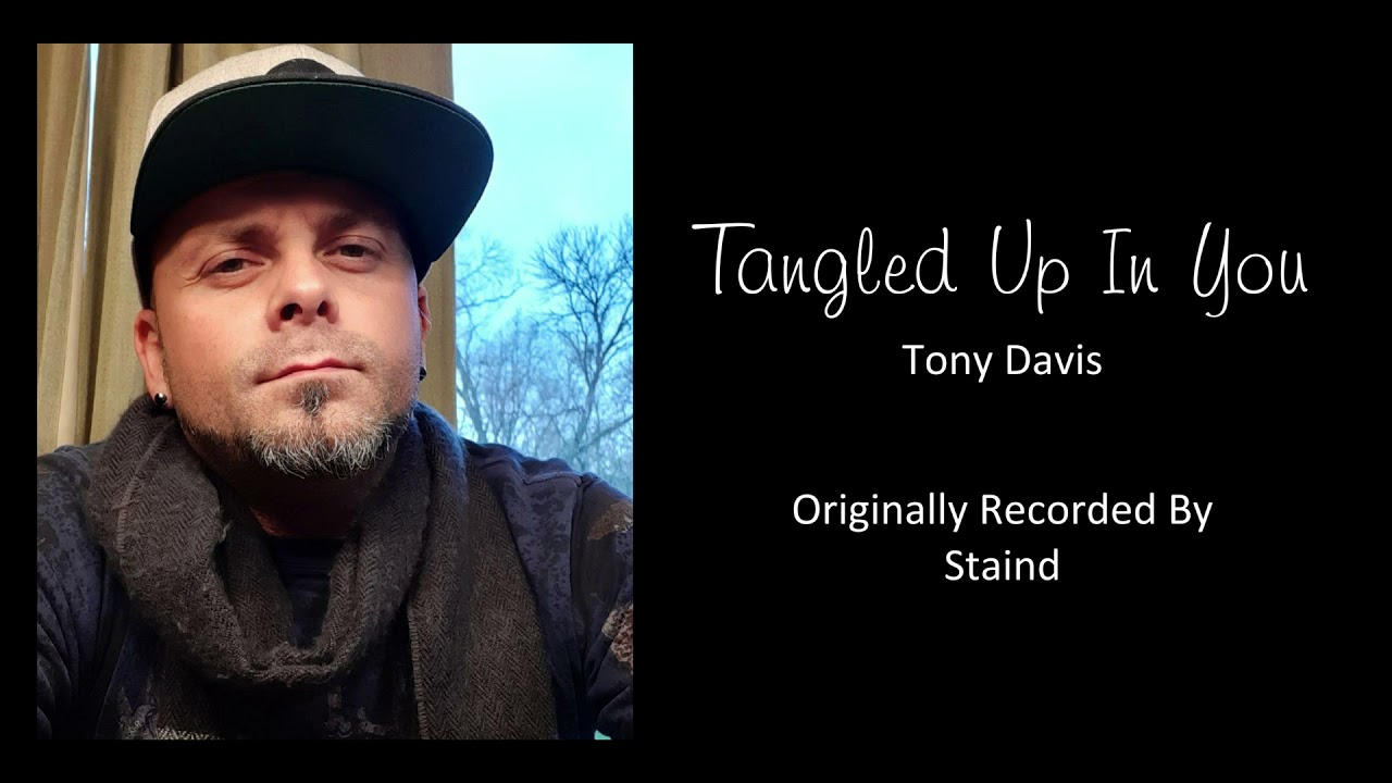 Tony Davis - Tangled Up In You - YouTube