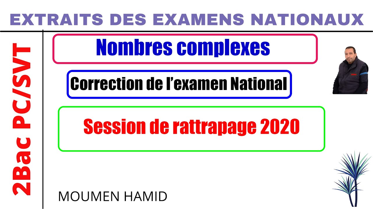 Nombres Complexes||Correction de l’examen national session de ...