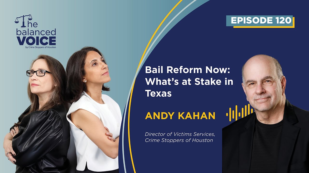 The Balanced Voice Ep. 120 | Bail Reform Now: What's at Stake in Texas - Andy Kahan - YouTube