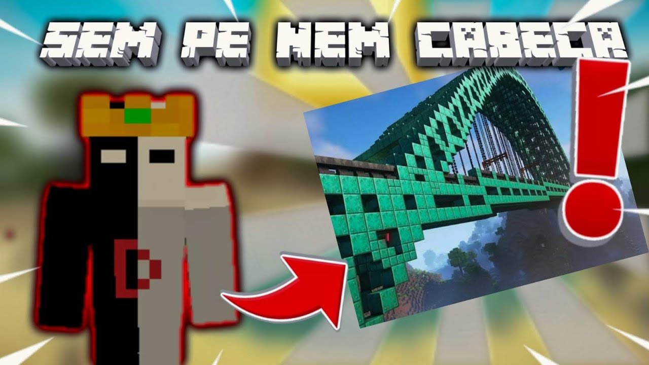 [Fiz uma ponte para a travesar o riu nilo]Sem pé nem cabeça #10 # ...