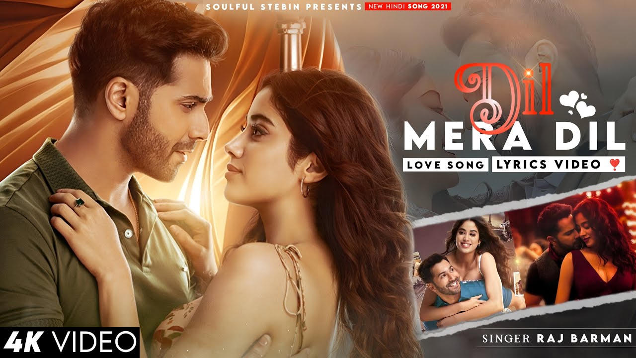 Dil Mera Dil Bekarar Ho Gaya (Lyrics) Raj Barman | Varun Dhawan, Janhvi Kapoor | New Sad Song ...