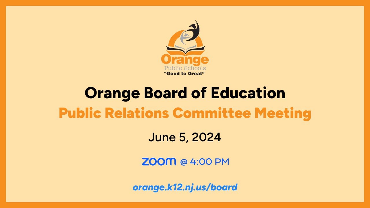 Orange BOE Public Relations Committee Meeting – June 5, 2024 - YouTube