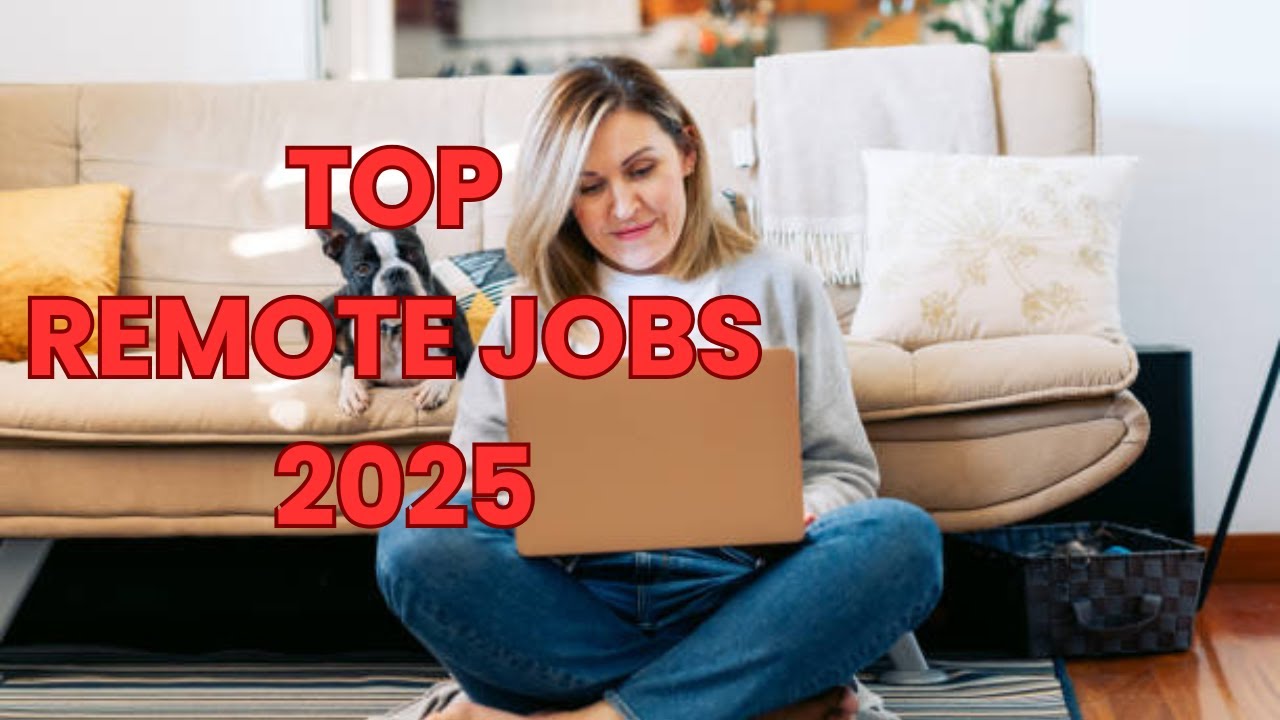 Top 10 High Paying Remote Jobs For 2025 - YouTube