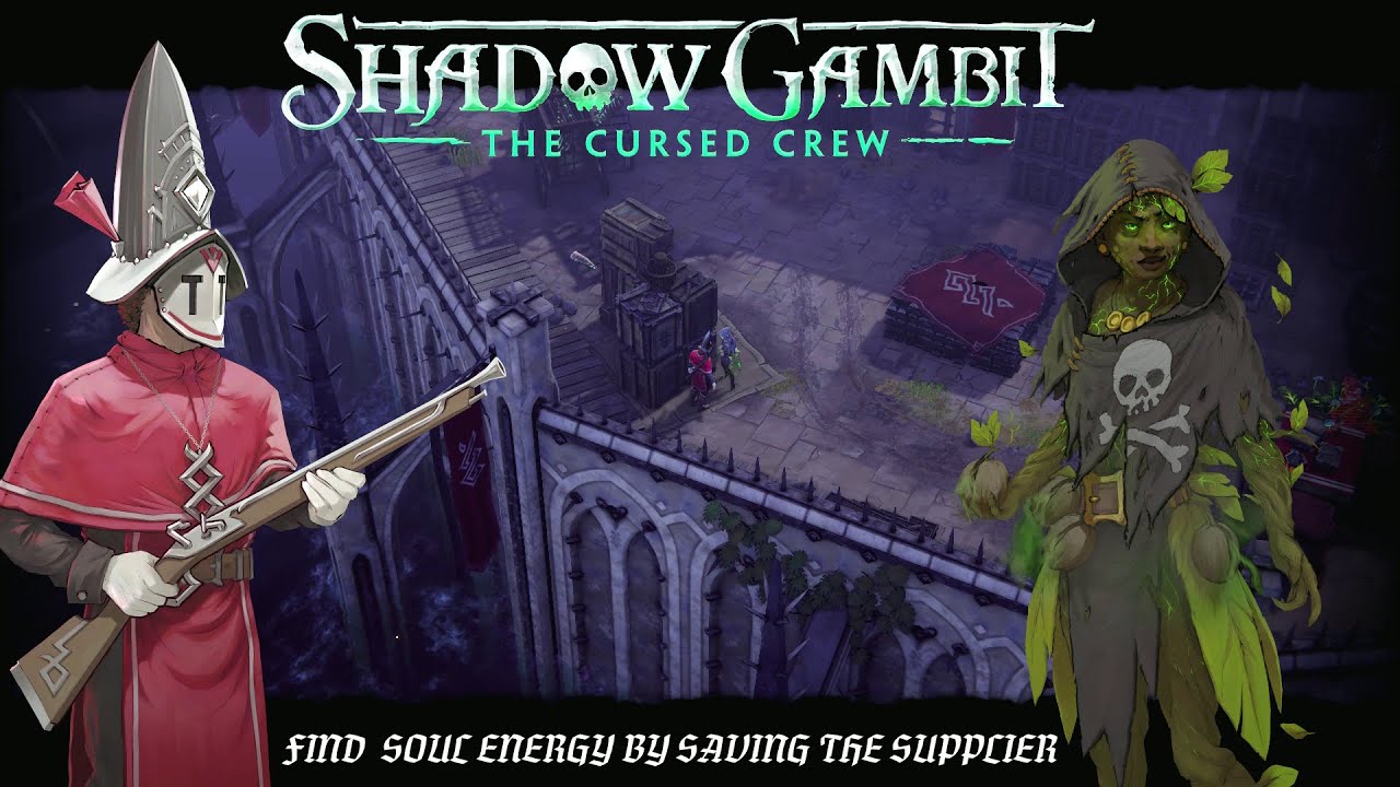 Shadow Gambit: The Cursed Crew. Walkthrough no commentary. Find Soul ...