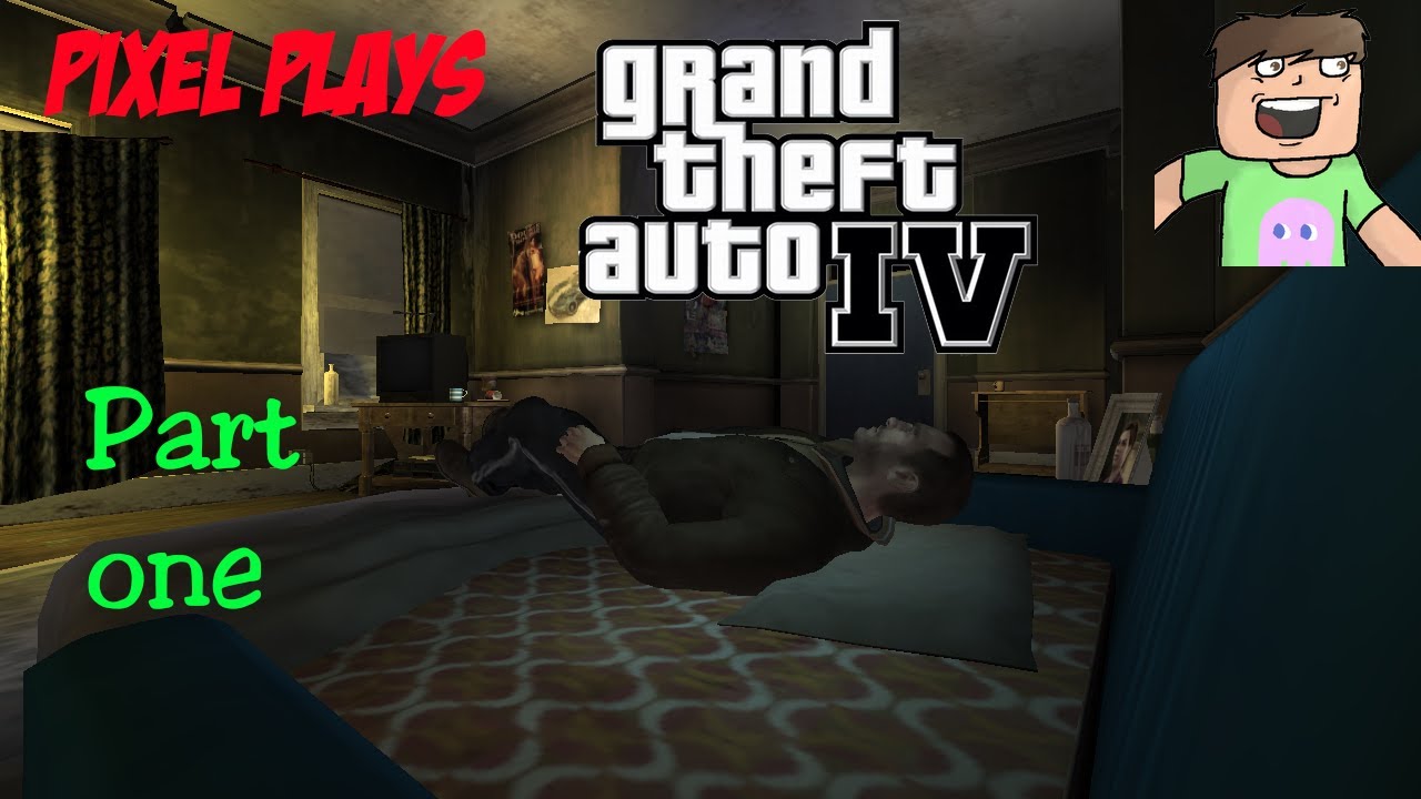 Pixel Plays: GTA IV - Part 1 - ROMAN BELLIC FTW! - YouTube