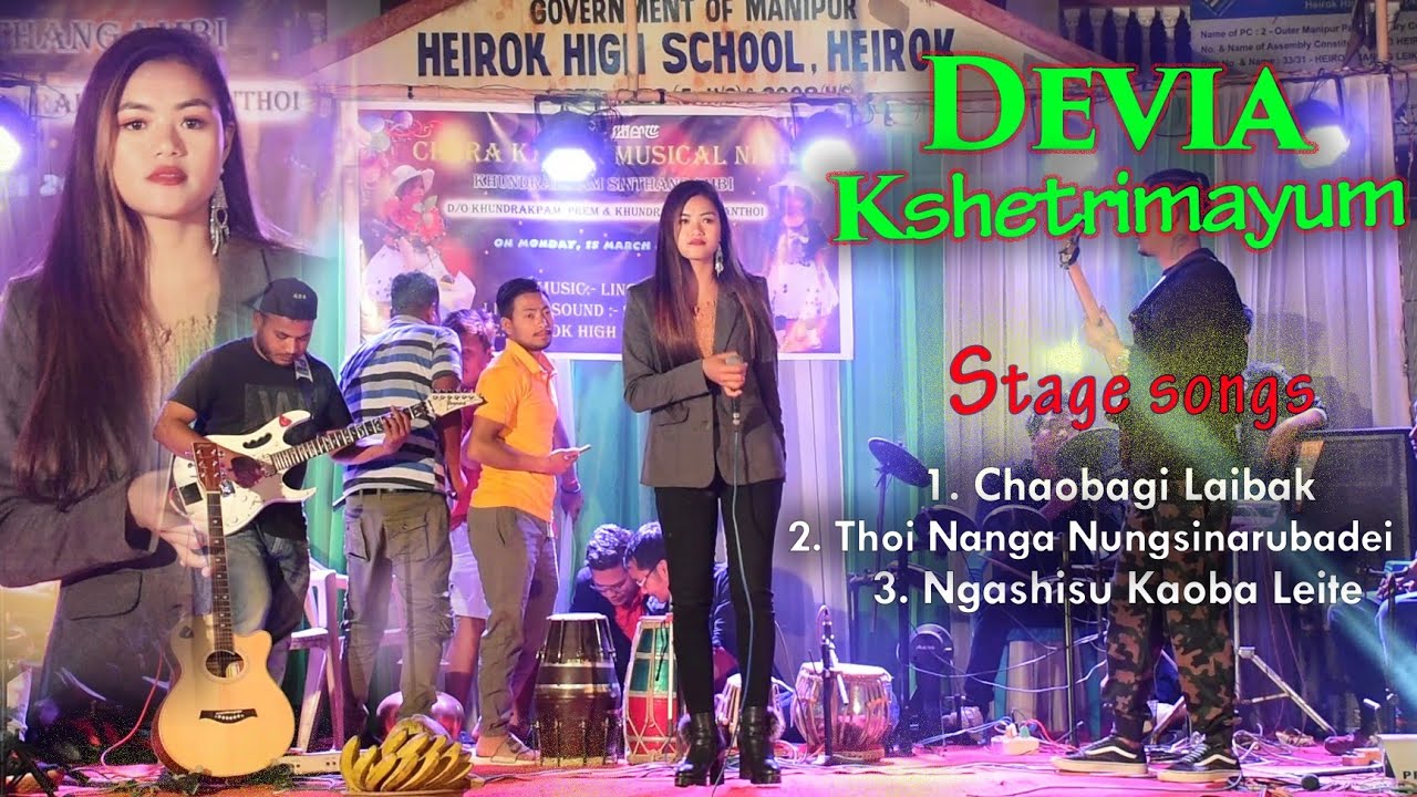 Devia Kshetrimayum//new stage songs// manipuri //15th March, 2021 - YouTube