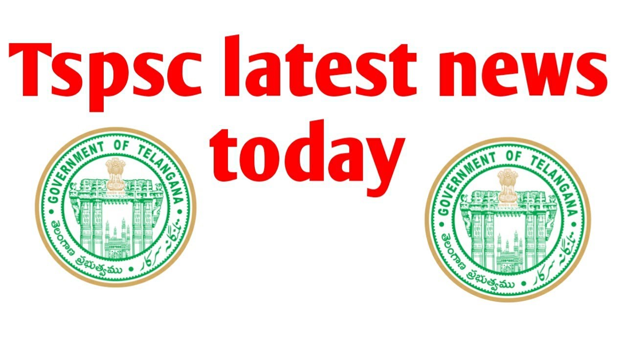 Tspsc latest news today || tspsc update today - YouTube