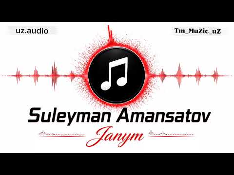 Suleyman Amansatov - Janym 