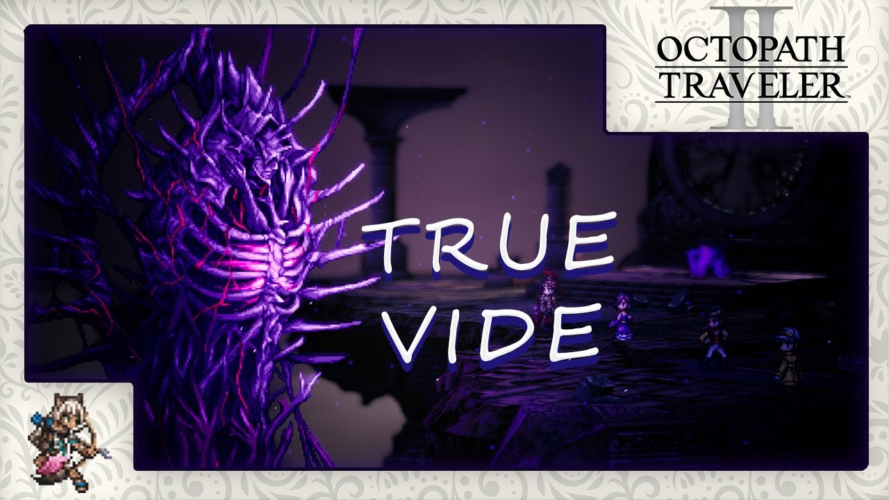 True Vide - Extra Battles - Octopath Traveler II - YouTube