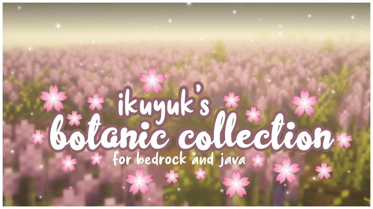[Minecraft BE] ikuyuk's botanic collection🌸💐 - YouTube