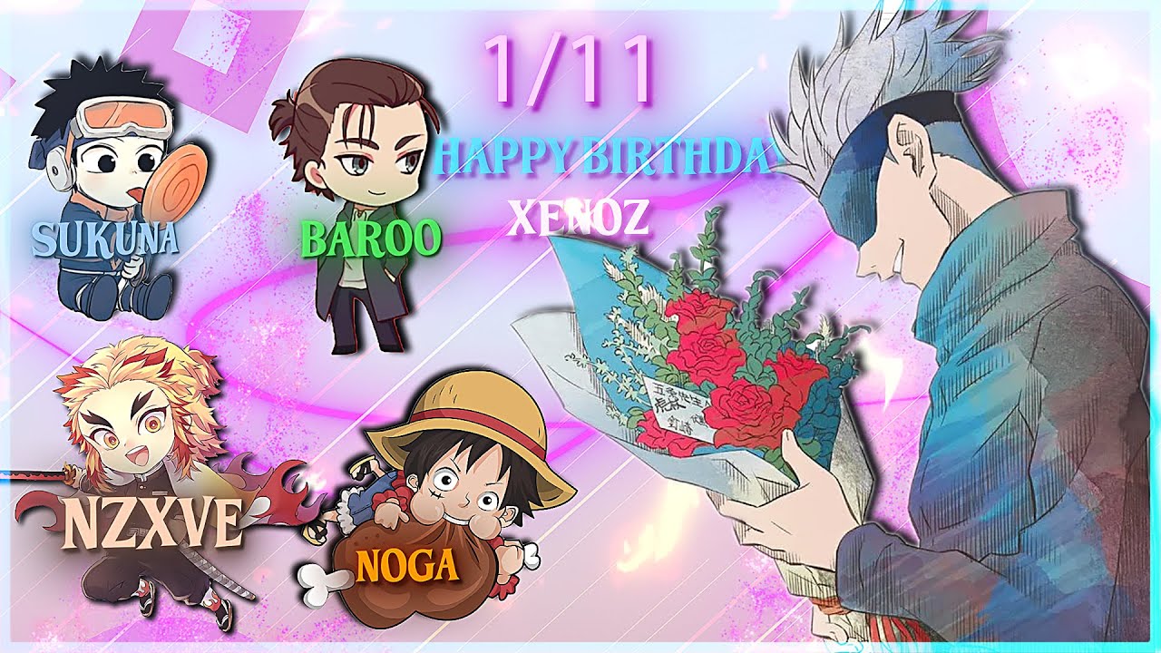 Happy Birthday to Xenoz - Special Edit - [AMV / EDIT ] ..! 💜 - YouTube