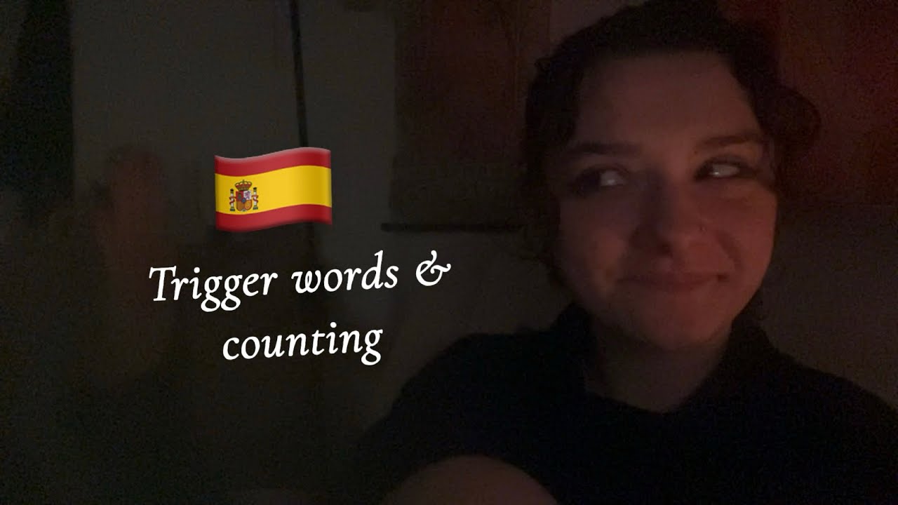 ASMR Spanish Trigger words and Counting 1-30 - YouTube