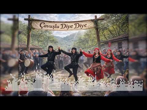 ÇAVUŞLU DİYE DİYE  | HORON | AI MUSİC
