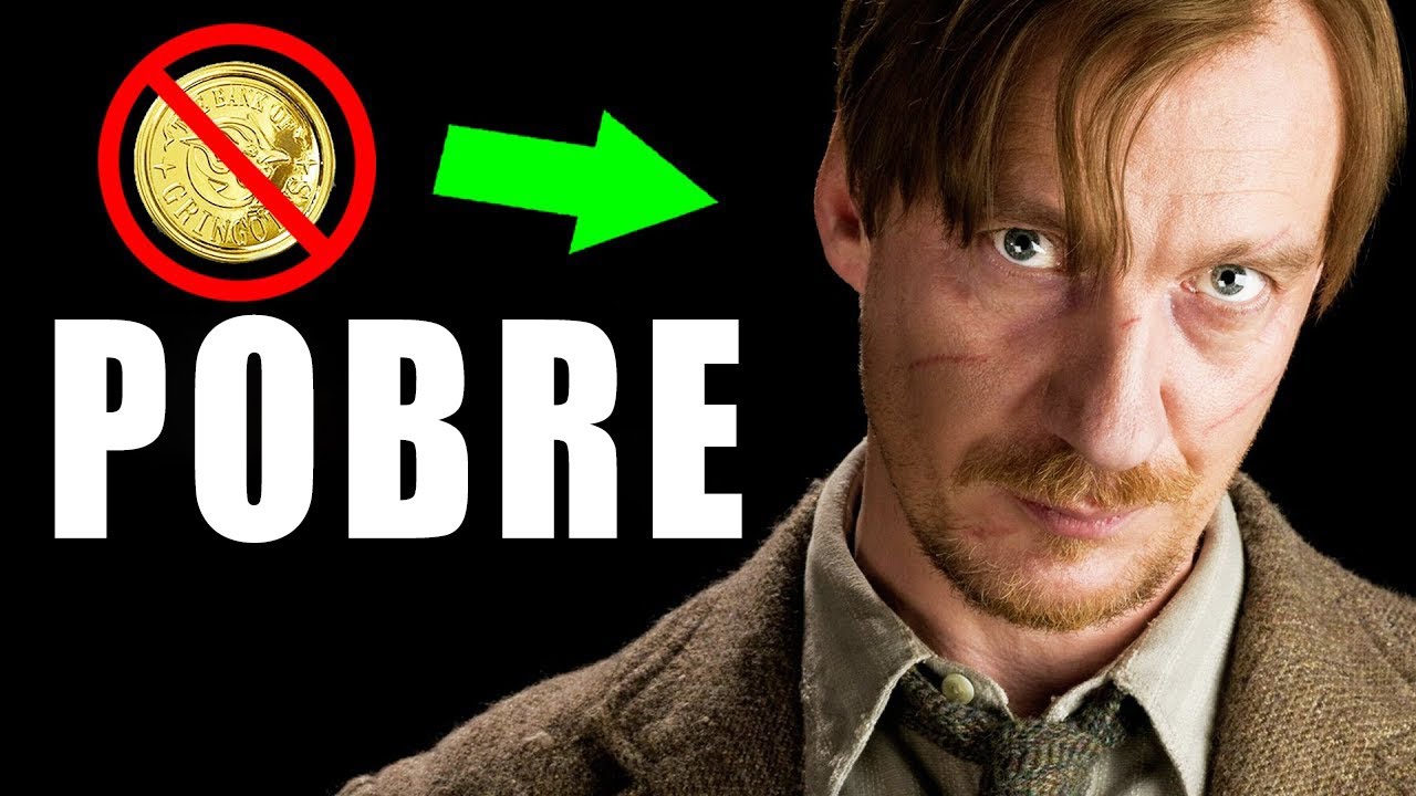 ¿Por Qué Era Remus Lupin Tan POBRE? – Harry Potter Explicado - YouTube