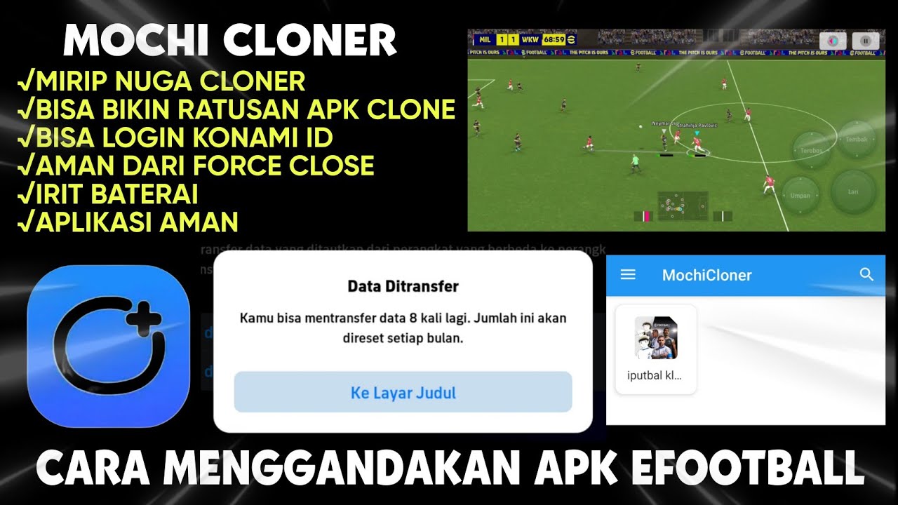APK CLONE TERBAIK‼️CARA MENGGANDAKAN APK EFOOTBALL VIA MOCHI CLONER ...