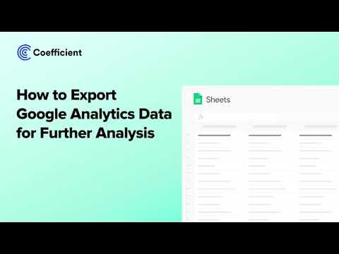 How to Export Google Analytics Data for Further Analysis (with Template) - YouTube