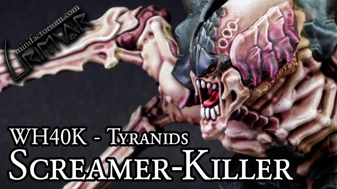 Warhammer 40K - Tyranids - Screamer-Killer - YouTube