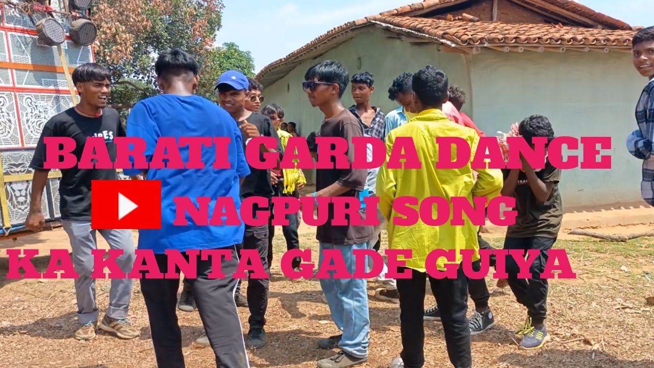 BARATI GARDA DANCE || NAGPURI SONG KA KANTA GADE GUIYA || 2024 - YouTube