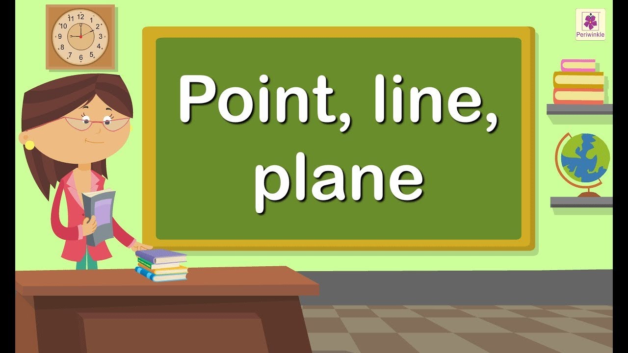Point, Line, Plane | Mathematics Grade 4 | Periwinkle - YouTube