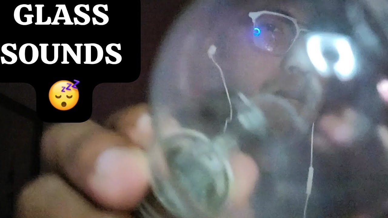 ASMR- GLASS SOUNDS (toping/ hand sounds/ duerme:) - YouTube