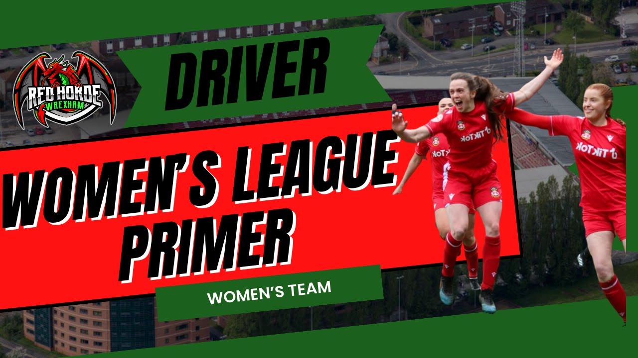 Wrexham AFC Women - A Primer About the League and some history. - YouTube