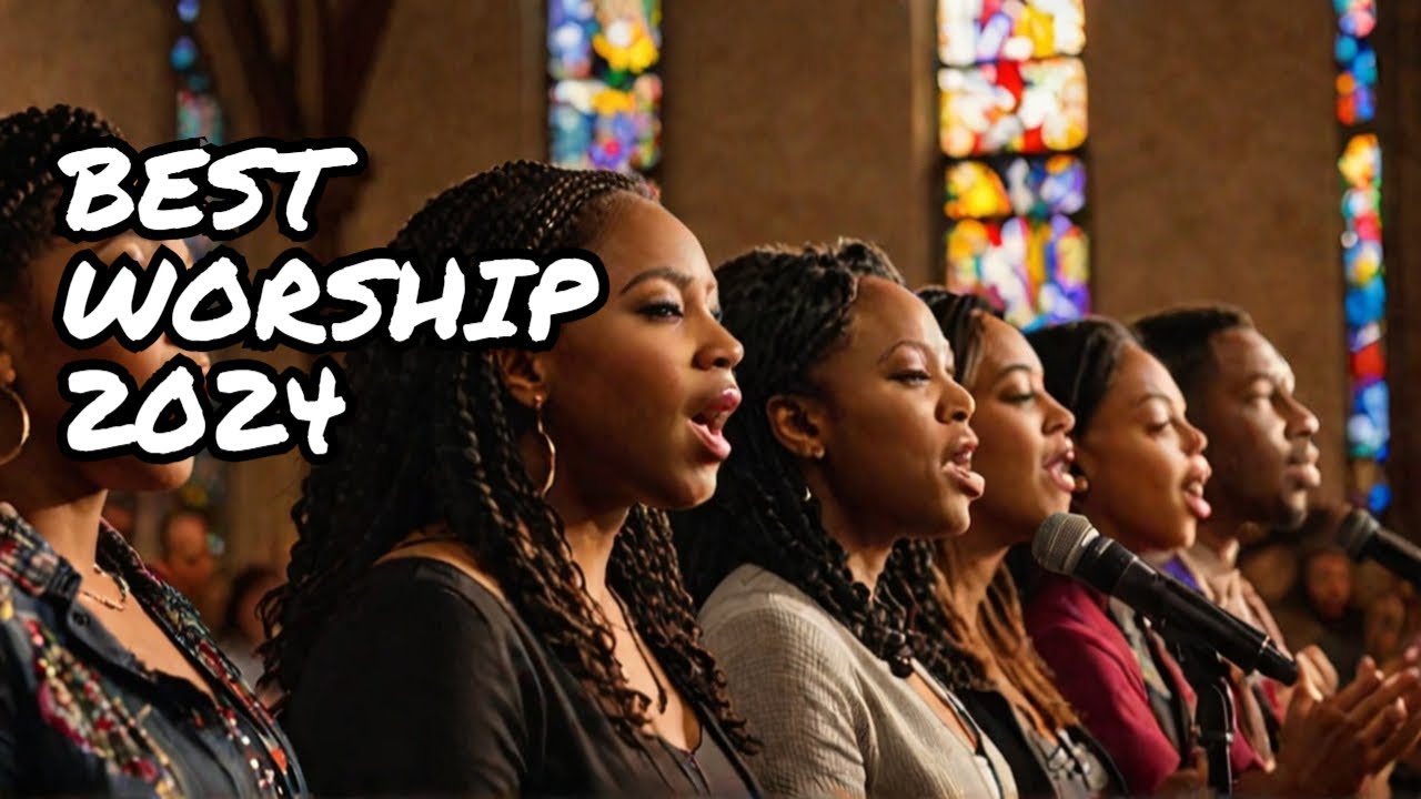 The Goodness of God: 2024 Best Worship and Praise Collections - YouTube