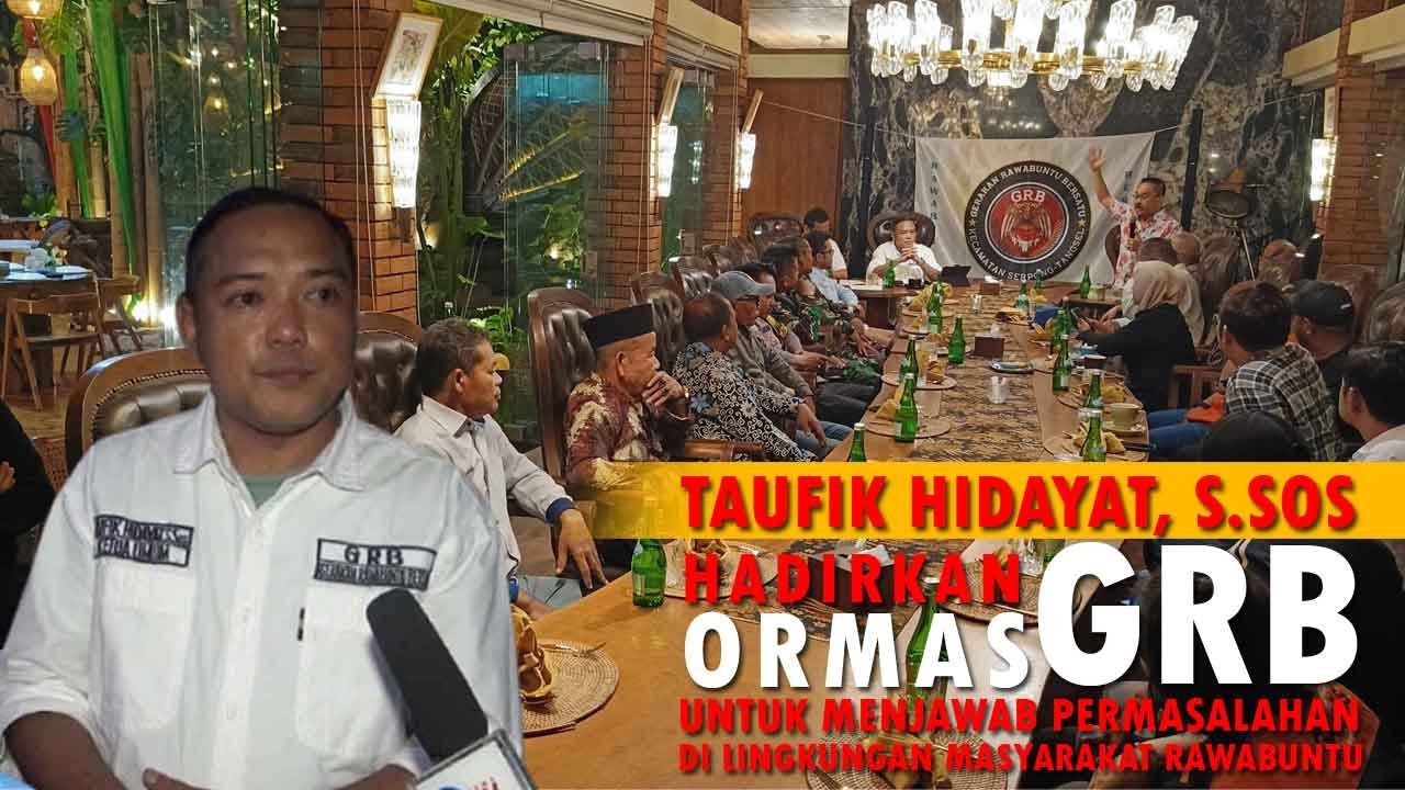 INDOTV | Tingkatkan SDM Generasi Penerus Rawabuntu, Taufik Hidayat Bentuk"Ormas GRB" - YouTube