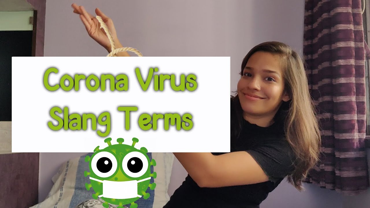 Covid-19 Slang Terms | Kaafimoody - YouTube