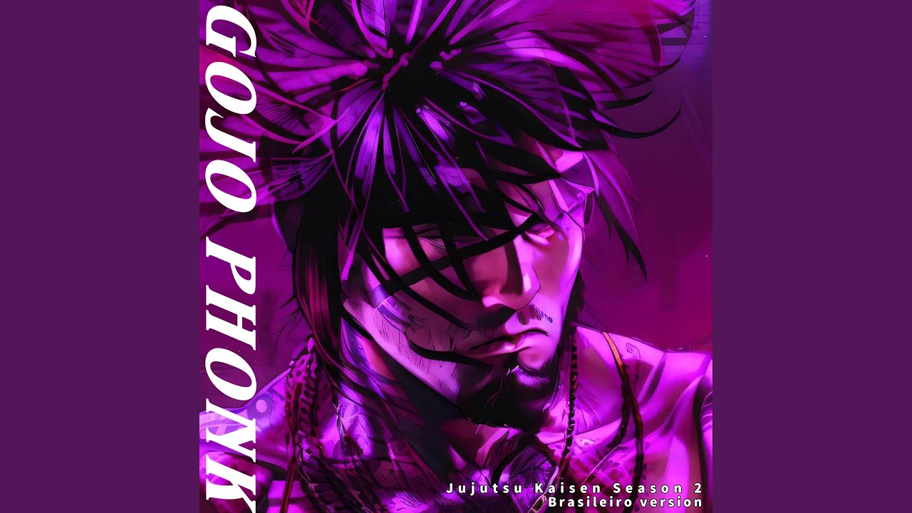 Gojo Phonk (Jujutsu Kaisen Season 2) [Brasileiro Version] - Sliverkpop