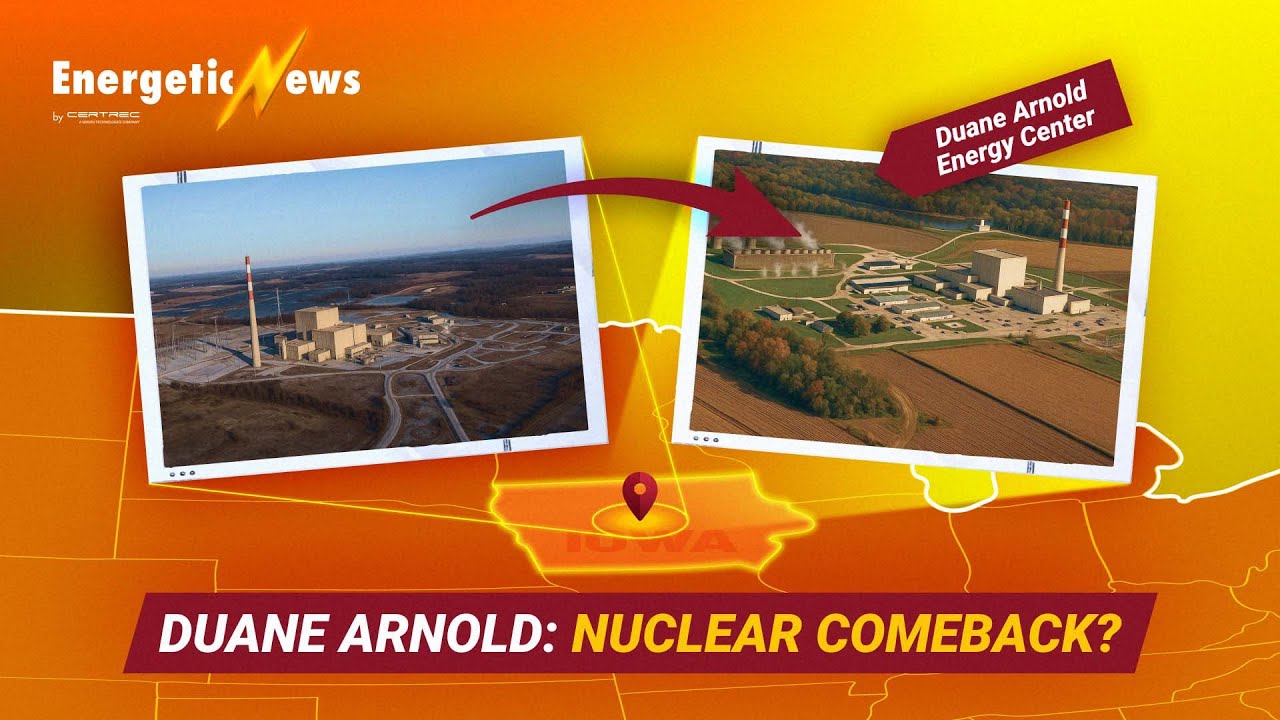 NextEra Files with NRC for Potential Duane Arnold Restart | Certrec Energetic News - YouTube