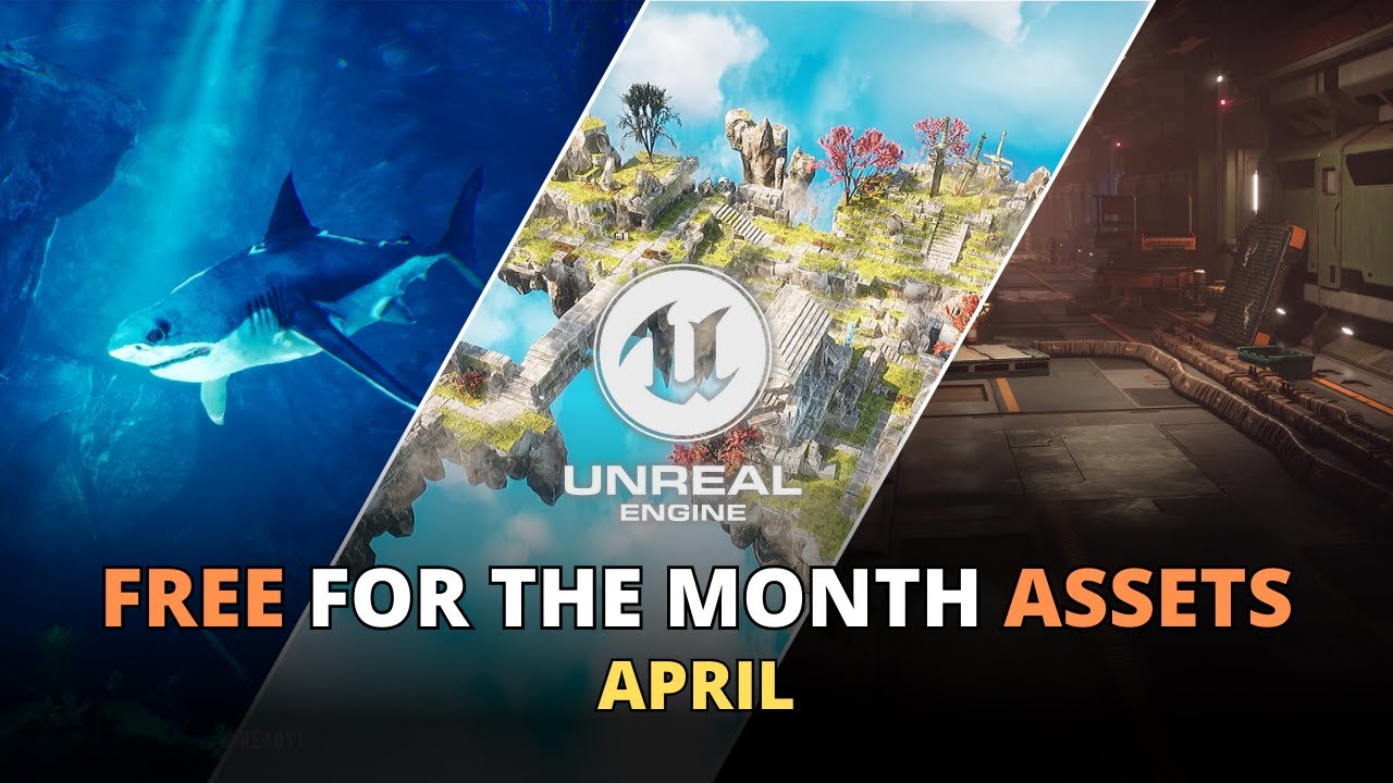 Get These FREE For The Month April Assets for Unreal Engine 5 - YouTube