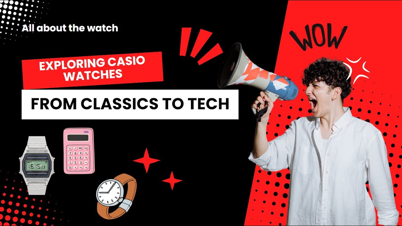 Exploring Casio Watches From Classics to tech | All about the watch ...