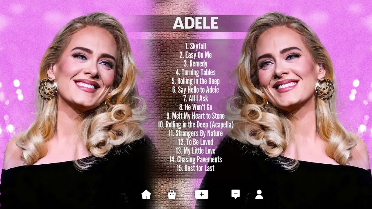 Adele - Greatest Hits ~ Best Songs Music Hits Collection Top 15 Pop ...