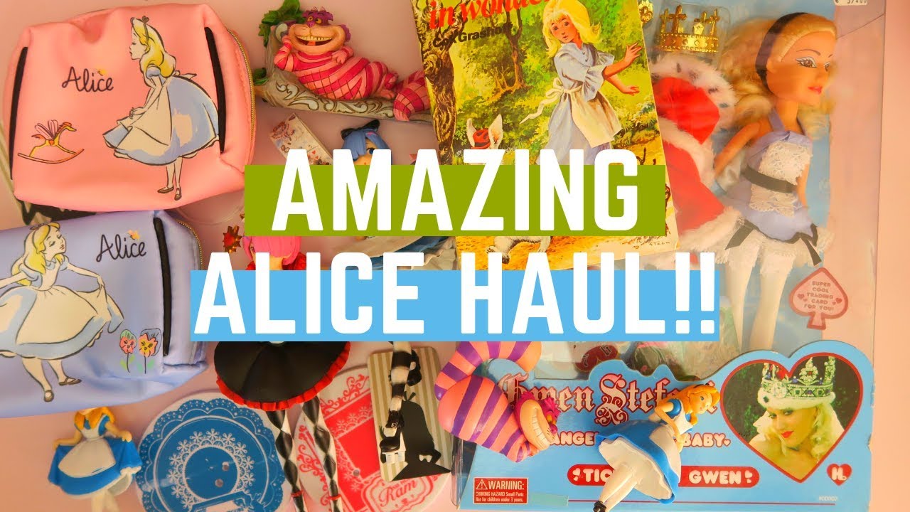 Amazing Alice in Wonderland Haul!! - YouTube