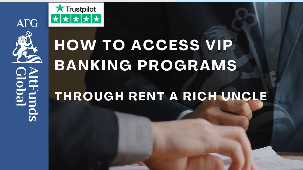 How to access VIP banking programs through rent a rich uncle - YouTube