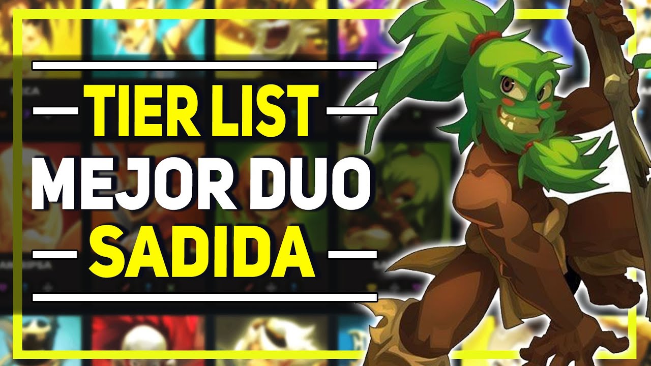 TIER LIST MEJOR DUO PVM Sadida | DOFUS 3 - YouTube