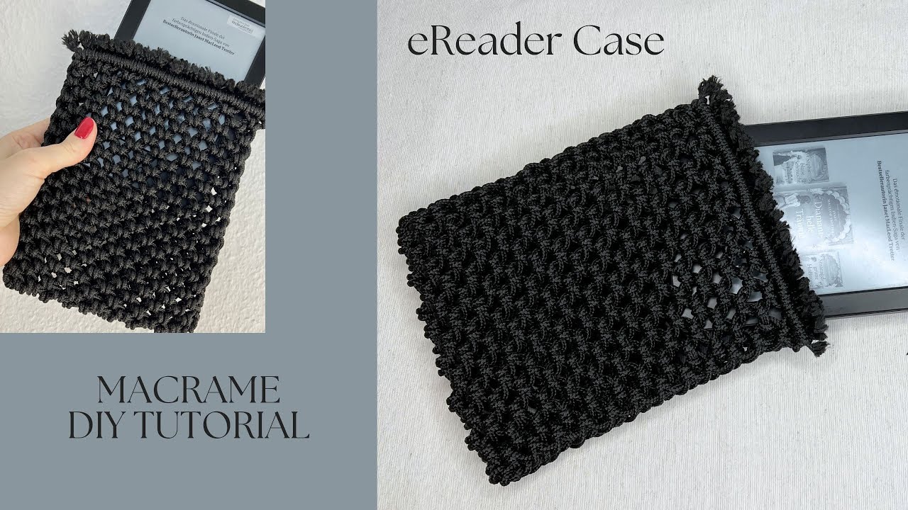 Macrame eBook Reader Case DIY Tutorial / eBook Cover Macrame Pattern ...