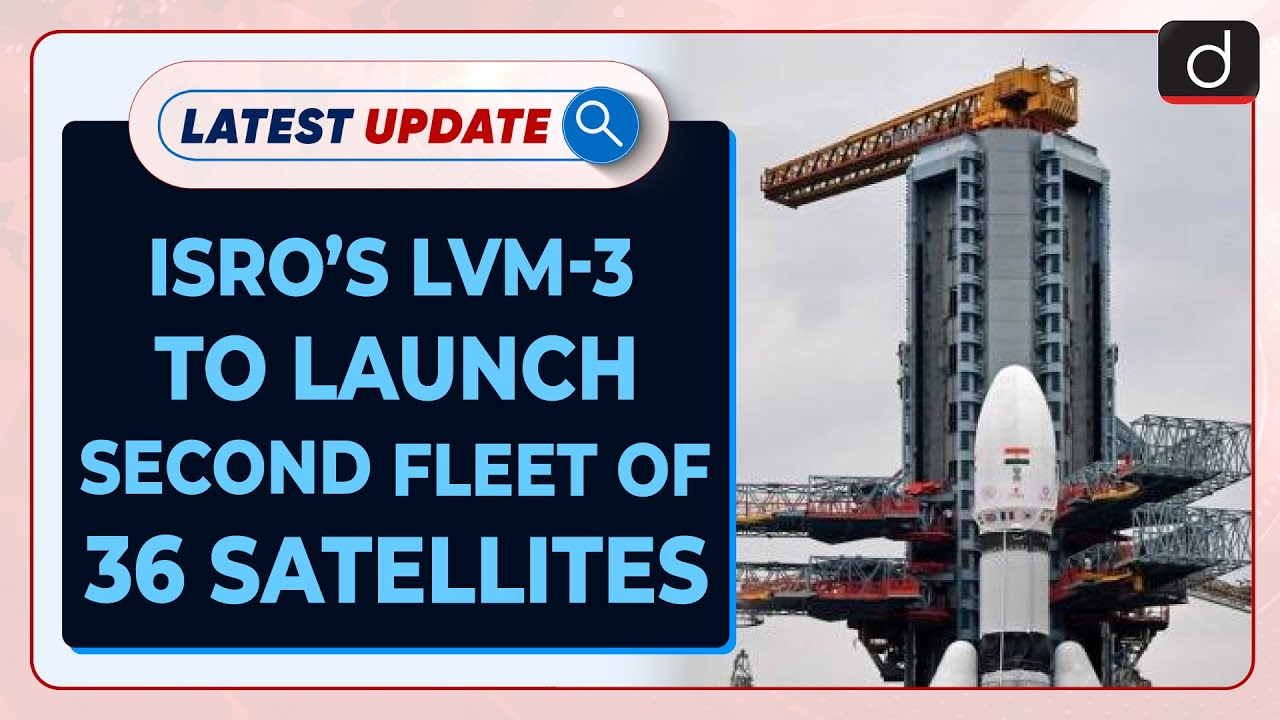 Isro’s LVM-3 To Launch Second Fleet Of 36 Satellites: Latest update ...