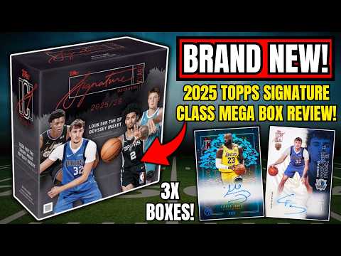 Sind Mega Boxes BESSER als Hobby Boxes?!🤔 2025 Topps Signature Class Mega Box Review!🏀