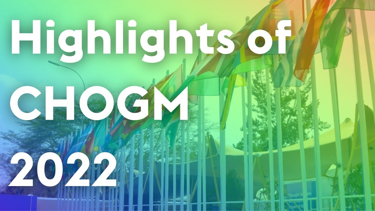 Highlights of Commonwealth Heads of Government Meeting 2022 - YouTube