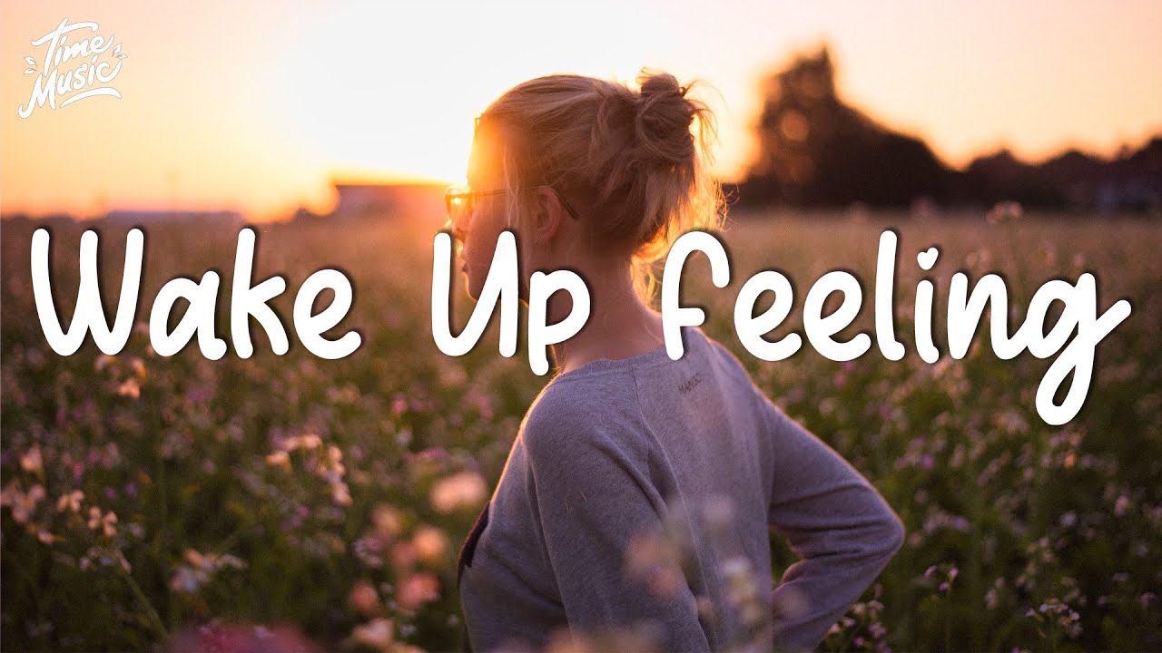 Wake Up Feeling Positive With These Amazing English Morning Songs Youtube