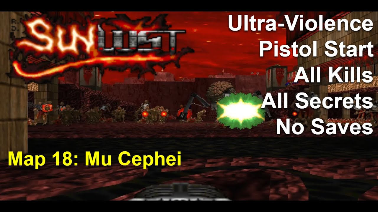 Doom II: Sunlust Map 18: Mu Cephei (Ultra-Violence 100%) - YouTube