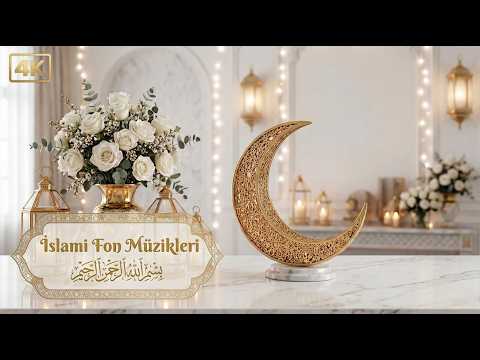 İslami Fon Müzikleri 2026 🌙 3 SAAT ~ INSTRUMENTAL ~ Islami Müzikler | İslami Tv Tablosu